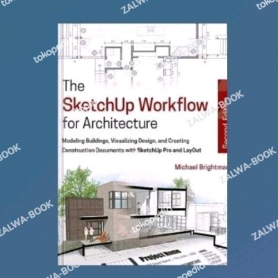 Jual Buku The SketchUp workflow for architecture | Shopee Indonesia