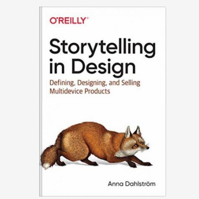 Jual Buku Storytelling in Design: Defining, Designing, and Selling ...