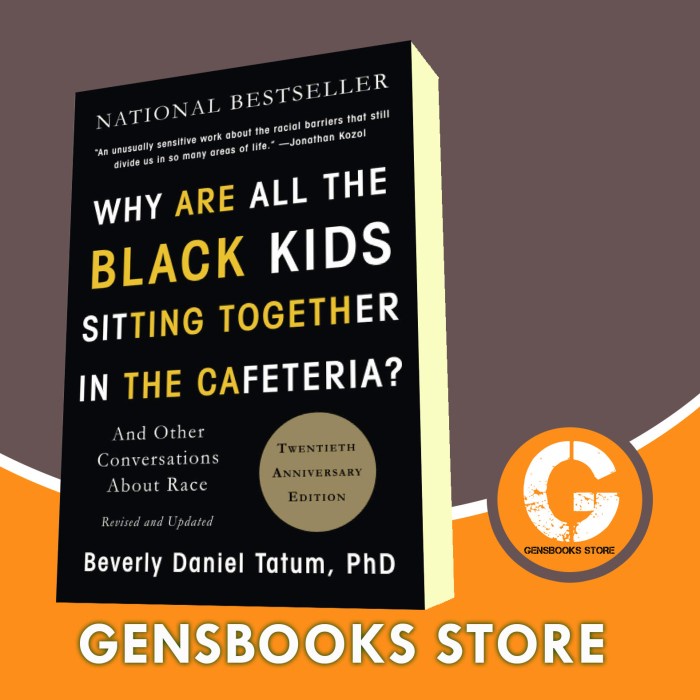 Jual Why Are All the Black Kids Sitting Together in the Cafeteria ...