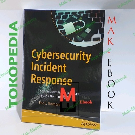 Jual Buku Cybersecurity Incident Response | Shopee Indonesia