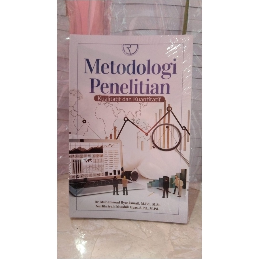 Jual METODOLOGI PENELITIAN KUALITATIF DAN KUANTITATIF - Dr. Muhammad ... Jual METODOLOGI PENELITIAN KUALITATIF DAN KUANTITATIF - Dr. Muhammad ...