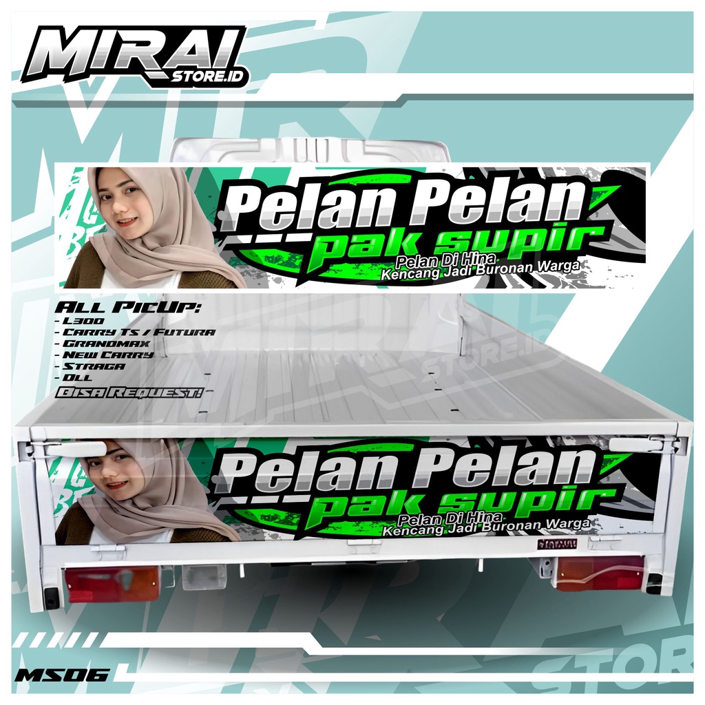 Jual Stiker Decal Variasi Pintu Belakang Bak All Pick UP PELAN PELAN ...