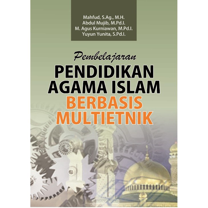 Jual Buku Pembelajaran Pendidikan Agama Islam berbasis multietnik - Mahfud Abdul Mujib | Ready ...