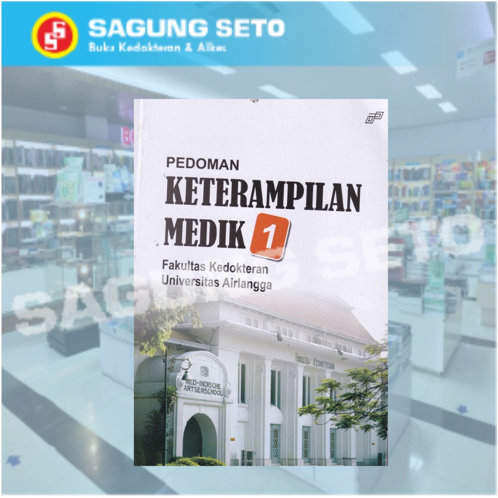 Jual BUKU PEDOMAN KETERAMPILAN MEDIK 1- FK. UNAIR (9786027924918) | Shopee Indonesia