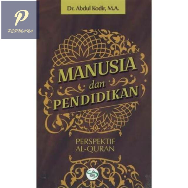Jual Buku Manusia dan Pendidikan perspektif Al-Quran - Simbiosa | Shopee Indonesia