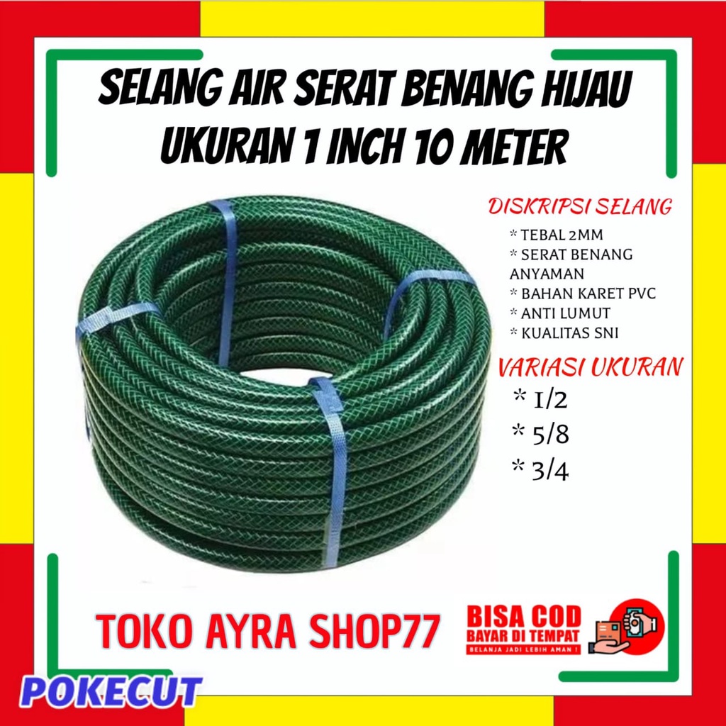 Jual SELANG AIR 1 INCH SERAT BENANG HIJAU ANTI LUMUT PANJANG 3 METER 5 METER 10 METER / SELANG ...