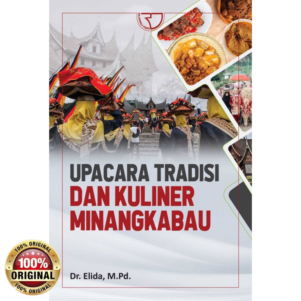 Jual Buku UPACARA TRADISI DAN KULINER MINANGKABAU – Dr. Elida, M.Pd ...