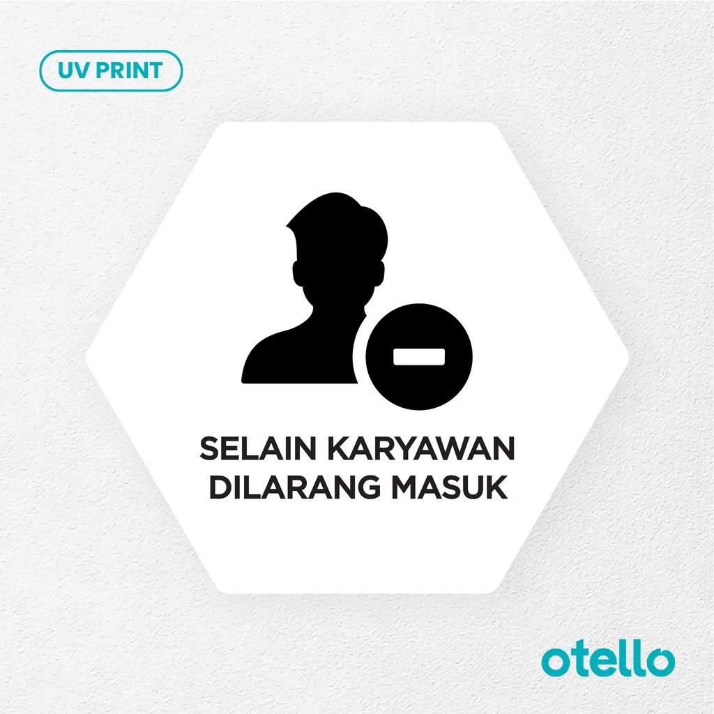 Jual Selain karyawan Dilarang Masuk Signage Board Akrilik Tempel ...