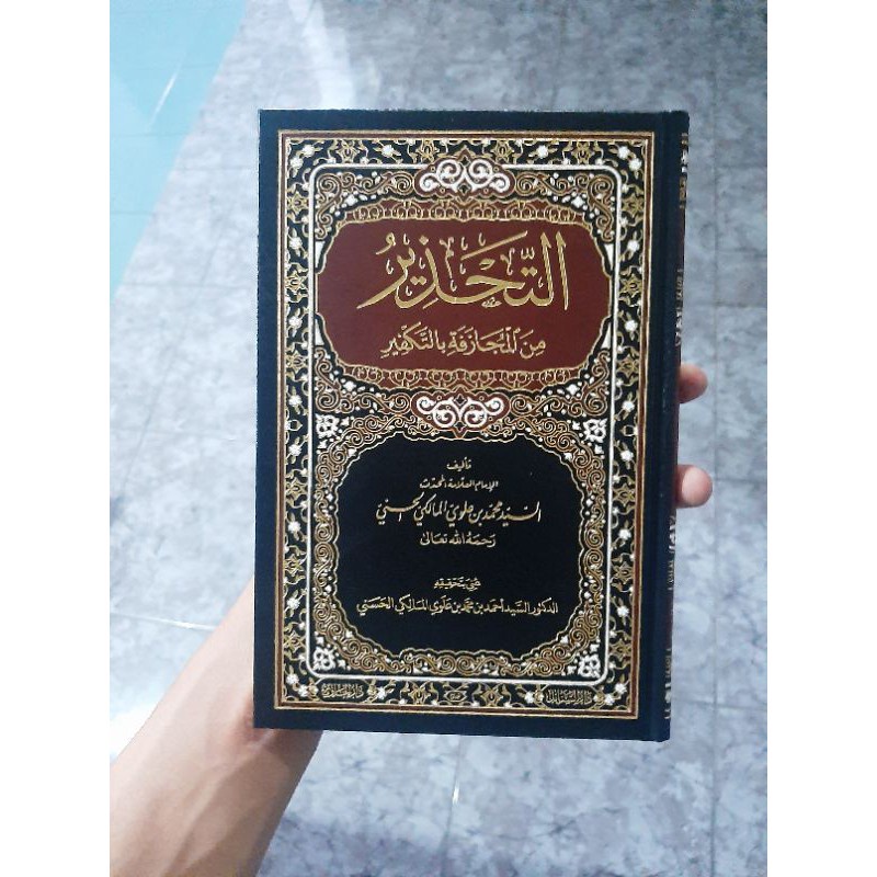 Jual Kitab At Tahdzir Tahdir Minal Mujazafati Takfir Sayyid Muhammad Al ...