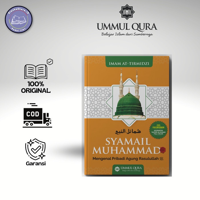 Jual Buku Syamail Muhammad - Mengenal Pribadi Agung Rasulullah - Ummul ...
