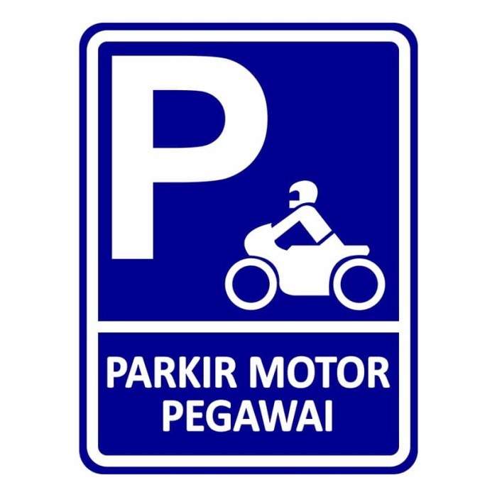 Jual Rambu Parkir Motor Khusus Pegawai 45cm x 30 cm plat akrilik ...