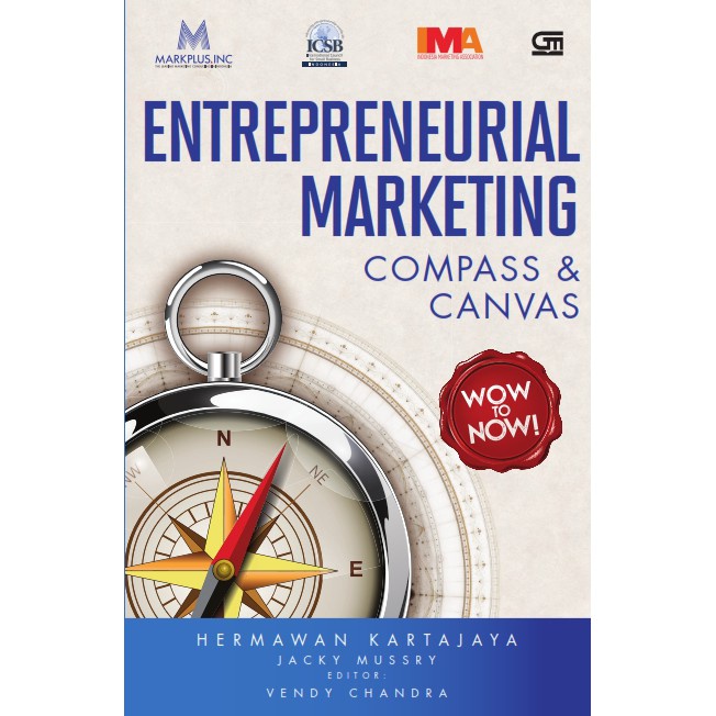 Jual Buku Entrepreneurial Marketing Compass & Canvas - Hermawan Kartajaya | Ready | Shopee Indonesia