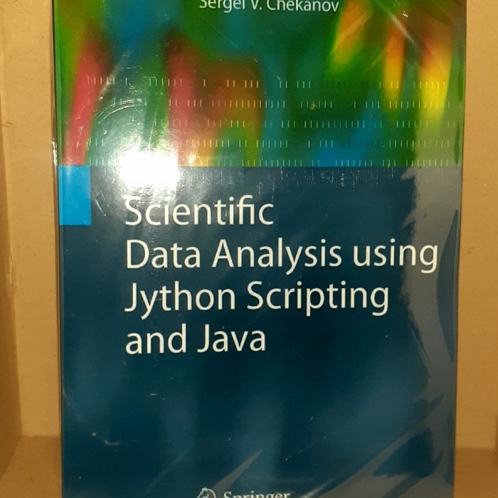 Jual Buku Scientific Data Analysis Using jython Scripting and java | Shopee Indonesia