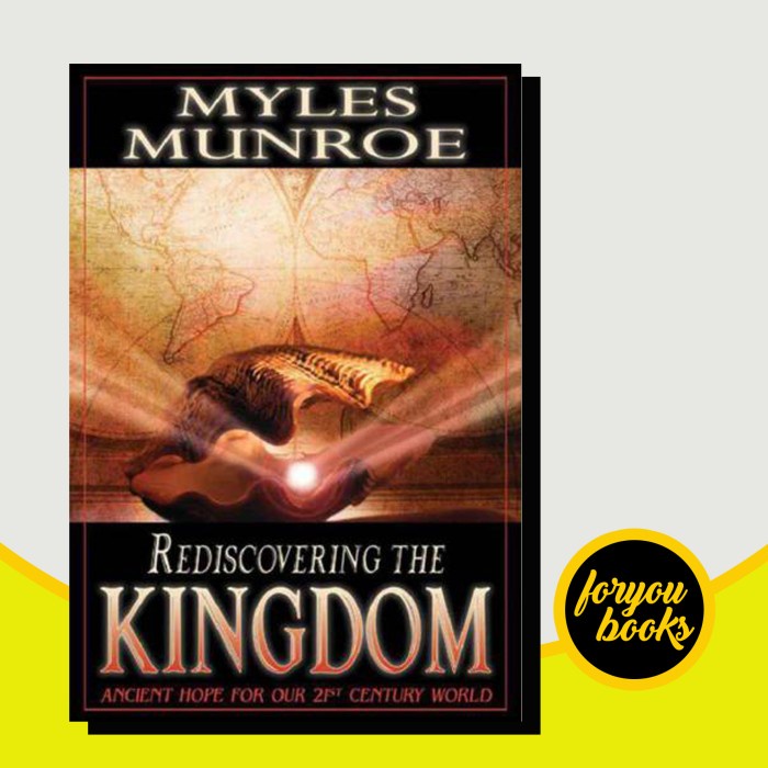 Jual Rediscovering the Kingdom Myles Munroe | Shopee Indonesia Jual Rediscovering the Kingdom Myles Munroe | Shopee Indonesia