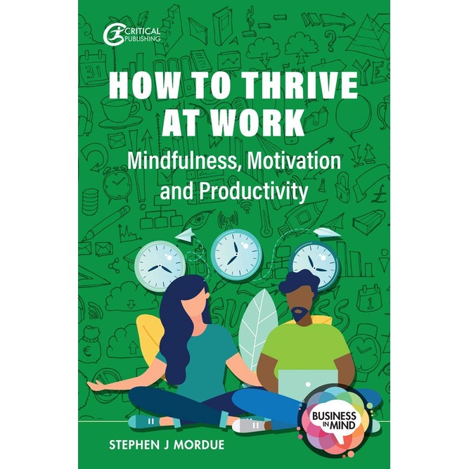 Jual Pdf (Inggris) How to Thrive at Work Mindfulness, Motivation ...