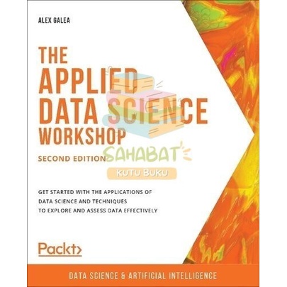 Jual BUKU THE APPLIED DATA SCIENCE WORKSHOP - SECOND EDITION | Shopee Indonesia