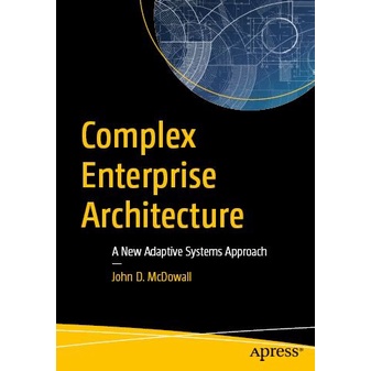 Jual Buku Complex Enterprise Architecture A New Adaptive Systems Approach | Shopee Indonesia
