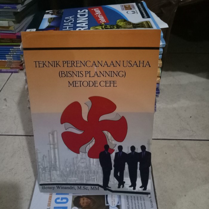Jual ORI BUKU TEKNIK PERENCANAAN USAHA (BISNIS PLANNING) METODE CEFE ...