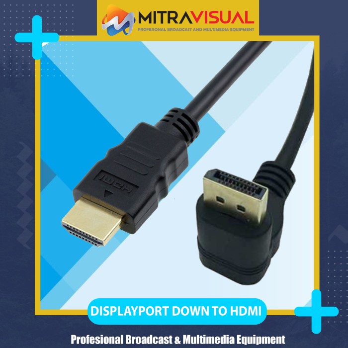 Jual Displayport Down Angle to HDMI Male Cable 30cmHigh Quality CODE B ...