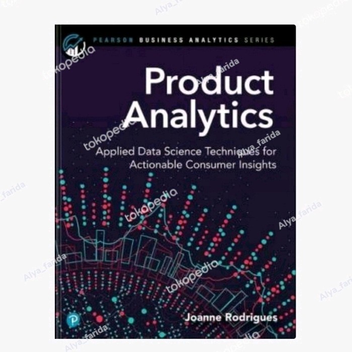 Jual Product Analytics: Applied Data Science Techniques for Actionable | Shopee Indonesia