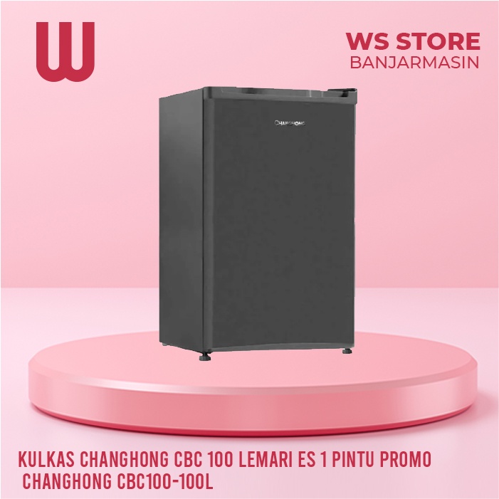 Jual KULKAS CHANGHONG CBC 100 LEMARI ES 1 PINTU PROMO CHANGHONG CBC100 ...