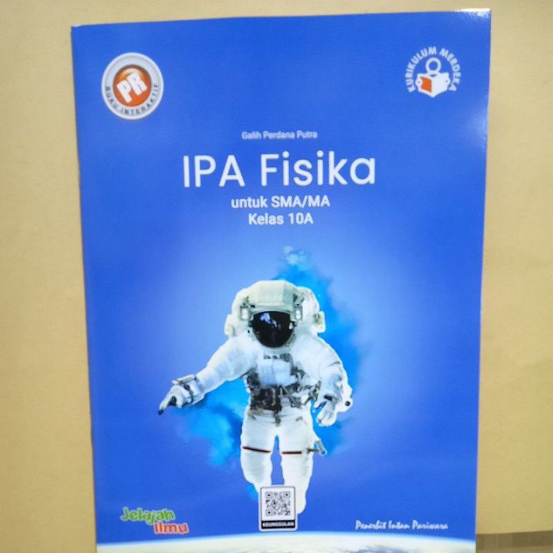 Jual Buku LKS PR Interaktif IPA Fisika kelas 10A SMA, MA, SMK kurikulum merdeka intan pariwara ...