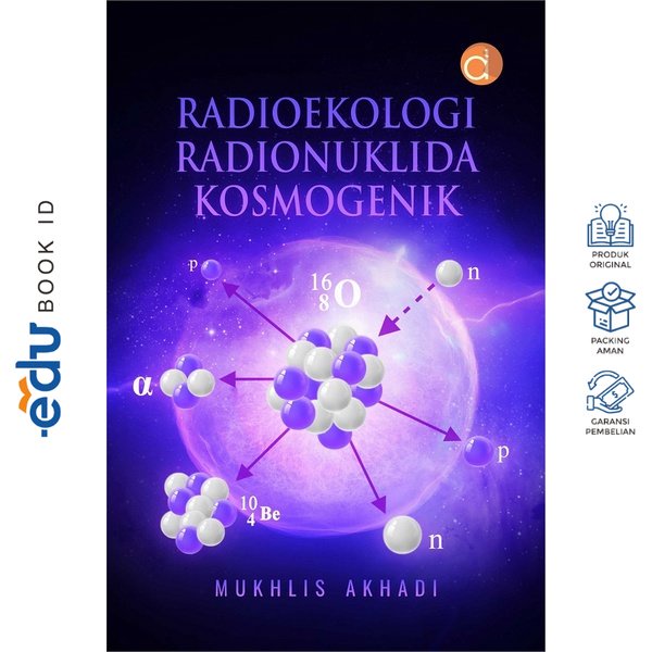Jual Buku Radioekologi Radionuklida Kosmogenik - BW - Penerbit ...