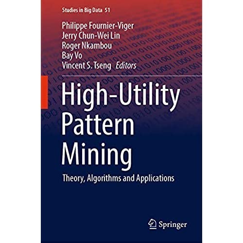 Jual High-Utility Pattern Mining: Theory, Algorithms and Applications | Shopee Indonesia