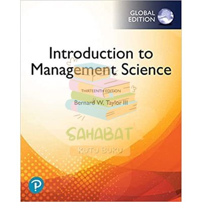 Jual BUKU INTRODUCTION TO MANAGEMENT SCIENCE THIRTEENTH GLOBAL EDITION - BERNARD W. TAYLOR III ...