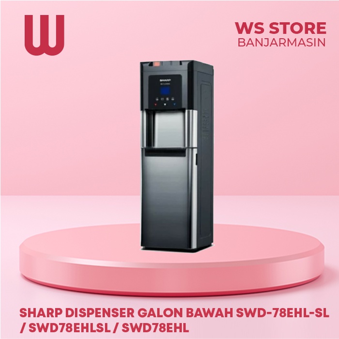 Jual DISPENSER SHARP GALON BAWAH SWD75EHLSL SWD 75 EHLSL | Shopee Indonesia