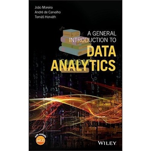 Jual BUKU A GENERAL INTRODUCTION TO DATA ANALYTICS - MOREIRA | Shopee ...