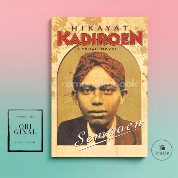 Jual Buku Hikayat Kadiroen: Sebuah Novel Politik - Semaoen | Shopee ...