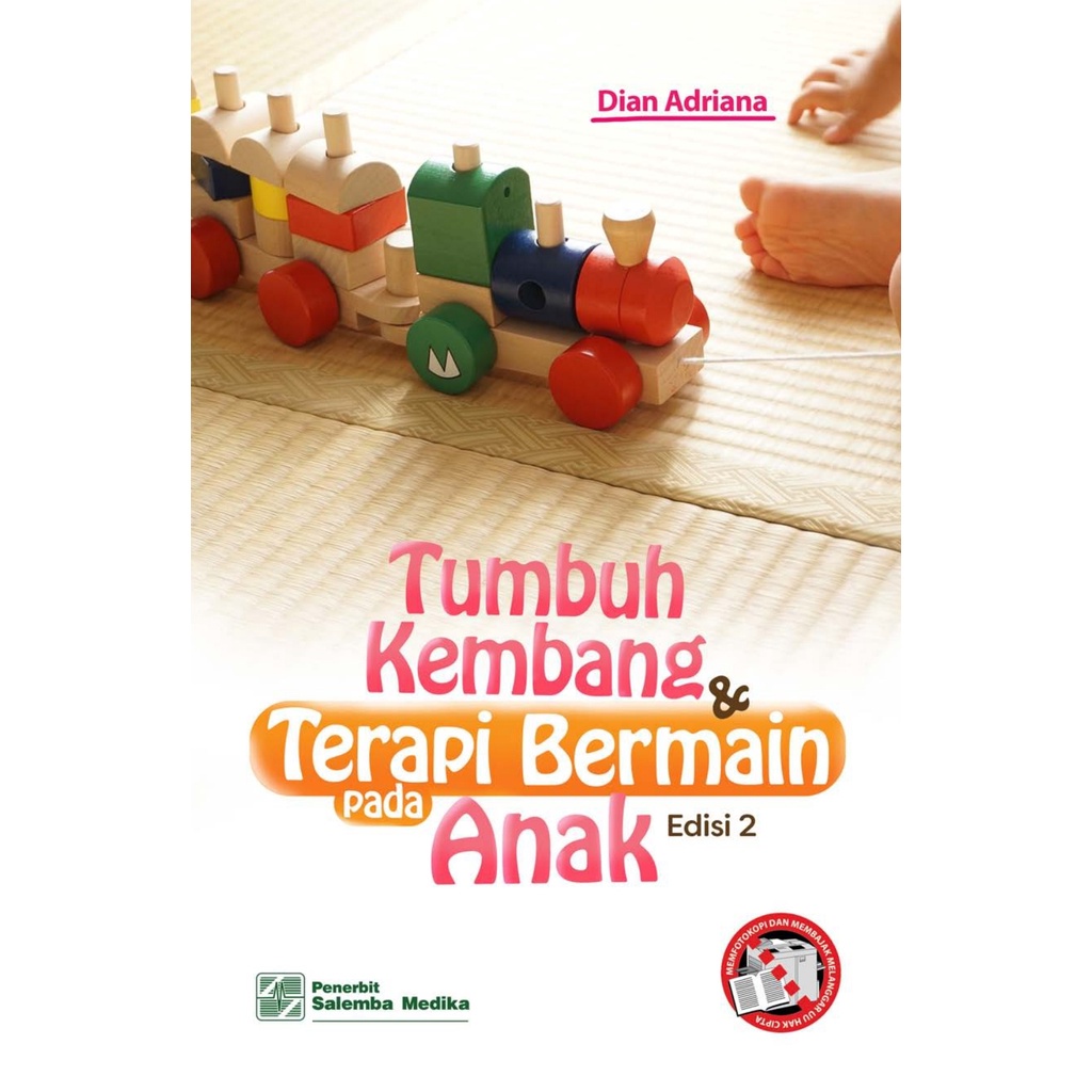 Jual BUKU TUMBUH KEMBANG TERAPI BERMAIN PADA ANAK EDISI 2 | Ready | Shopee Indonesia