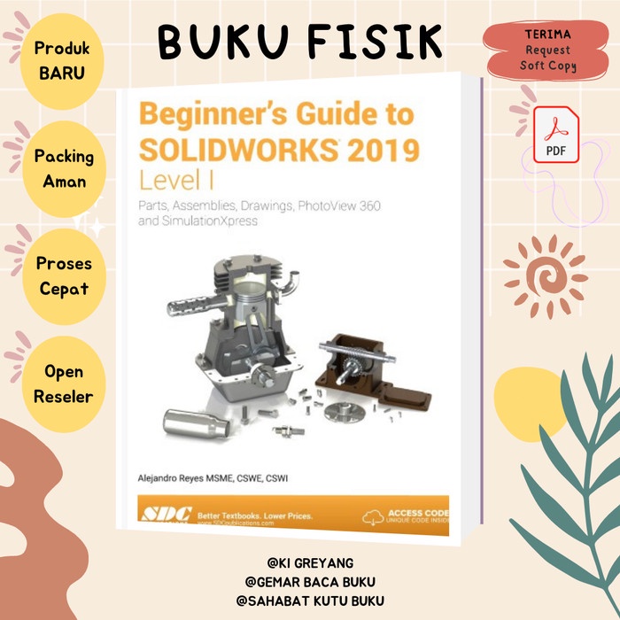 Jual BUKU BEGINNER’S GUIDE TO SOLIDWORKS 2019 LEVEL 1 - ALEJANDRO REYES ...