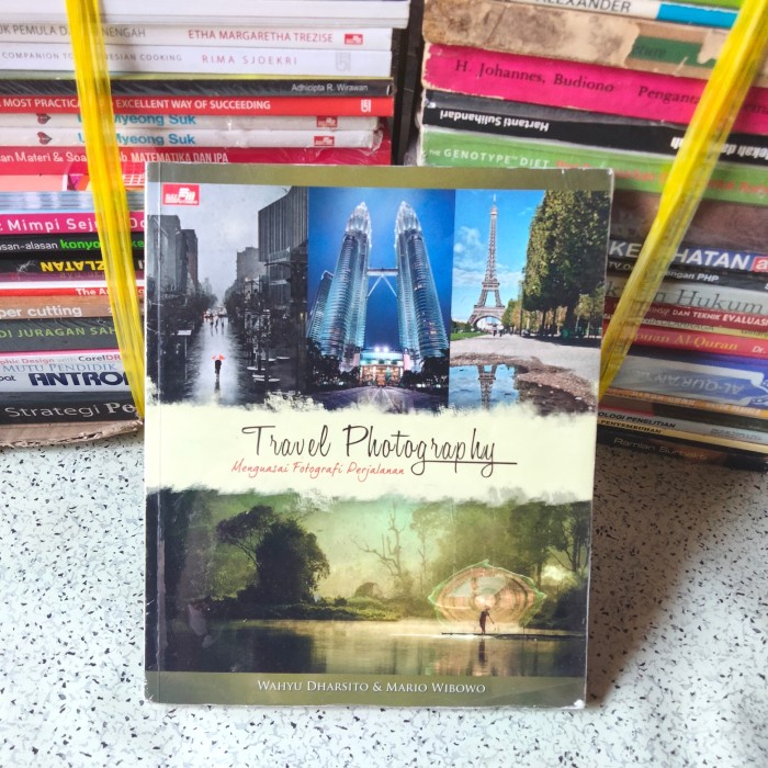 Jual Buku Hobi Fotografi,TRAVEL PHOTOGRAPHY Menguasai Fotografi ...