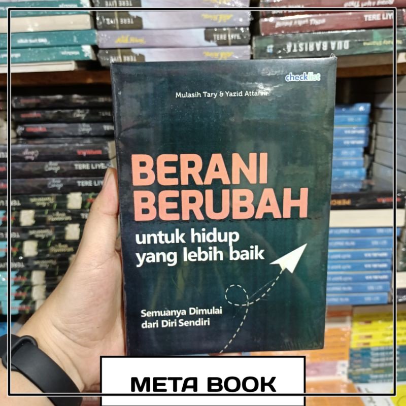 Jual Buku BERANI BERUBAH Untuk Hidup Yang Lebih Baik - Mulasih Tary ...