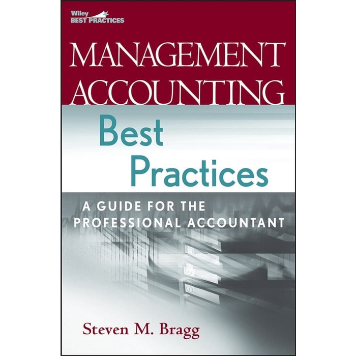 Jual Management Accounting Best Practices... (by Steven M. Bragg ...