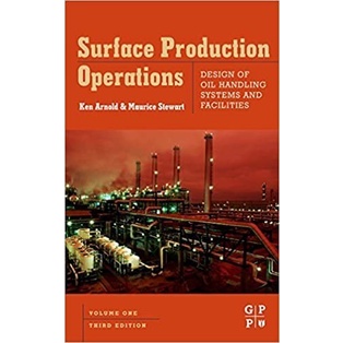Jual Surface Production Operations, Volume 1 Design of Oil Handling ...