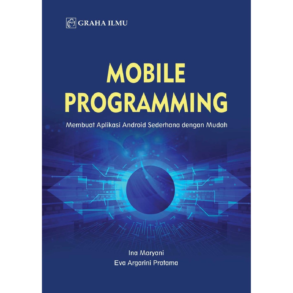 Jual Buku Mobile Programming Membuat Aplikasi Android Sederhana dengan ...