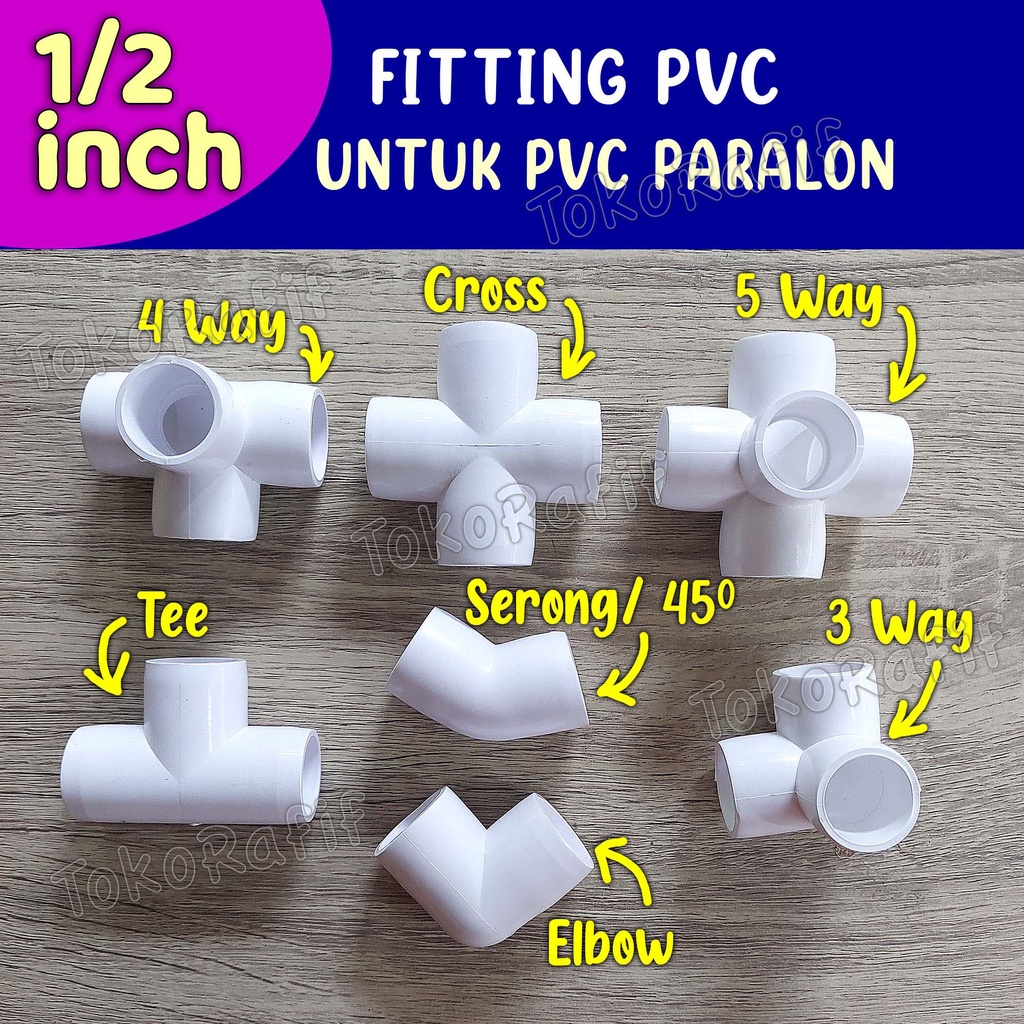 Jual Fitting Pipa PVC 1/2 inch, 3 Way, 4 Way, 5 Way, Knee, Tee | Shopee Indonesia