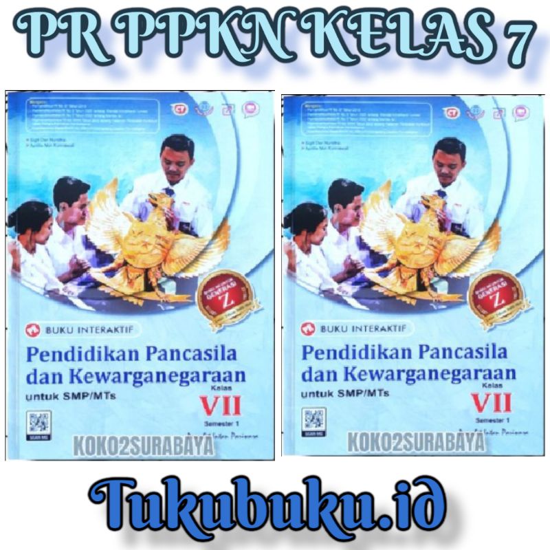 Jual BUKU PR INTERAKTIF PENDIDIKAN PANCASILA DAN KEWARGANEGARAAN SMP KELAS 7 SEMESTER 1 LKS ...