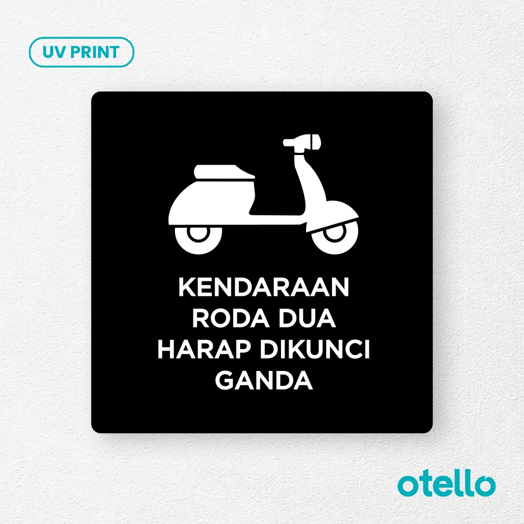Jual Kendaraan Roda Dua Harap Dikunci Ganda Signage Board Akrilik ...