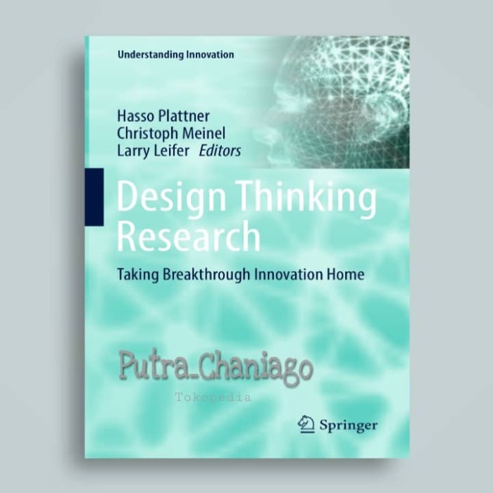 Jual Buku Design Thinking Research Taking Breakthrough Innovation Home ... Jual Buku Design Thinking Research Taking Breakthrough Innovation Home ...