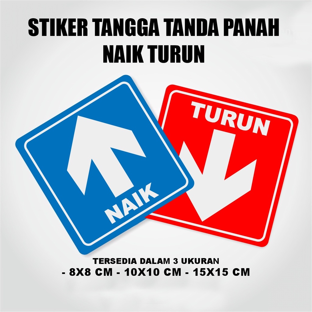Jual PAKET STIKER TANGGA TANDA PANAH NAIK TURUN K3 SAFETY STIKER ... Jual PAKET STIKER TANGGA TANDA PANAH NAIK TURUN K3 SAFETY STIKER ...