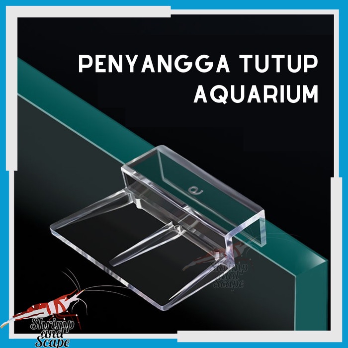 Jual Bracket Penyangga Tutup Aquarium Akrilik Acrylic 6mm, 8mm, 10mm ...