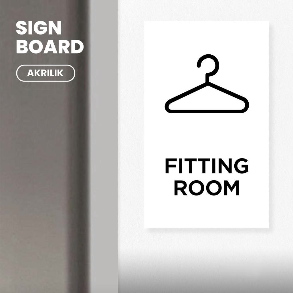 Jual Signage Fitting Room Sign Board Akrilik Print Papan Petunjuk ...