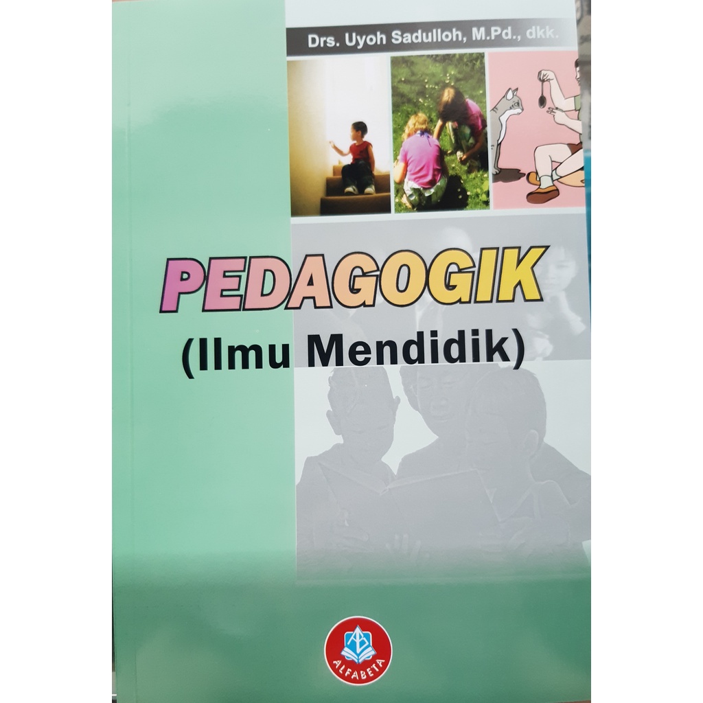 Jual BUKU ORIGINAL Pedagogik (Ilmu Mendidik) ALFABETA BDG | Shopee ...