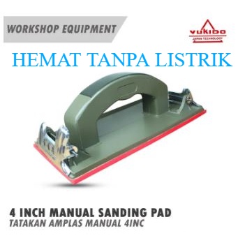 Jual MUTU TERJAMIN!! YUKIDO SANDER TANGAN Manual Tatakan Amplas Kertas ...