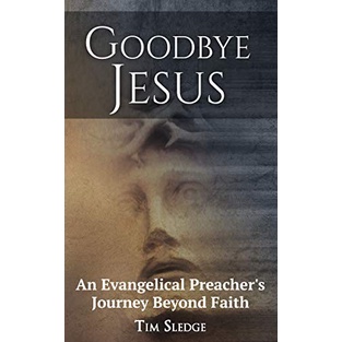 Jual buku Goodbye Jesus: An Evangelical Preacher's Journey Beyond Faith ...