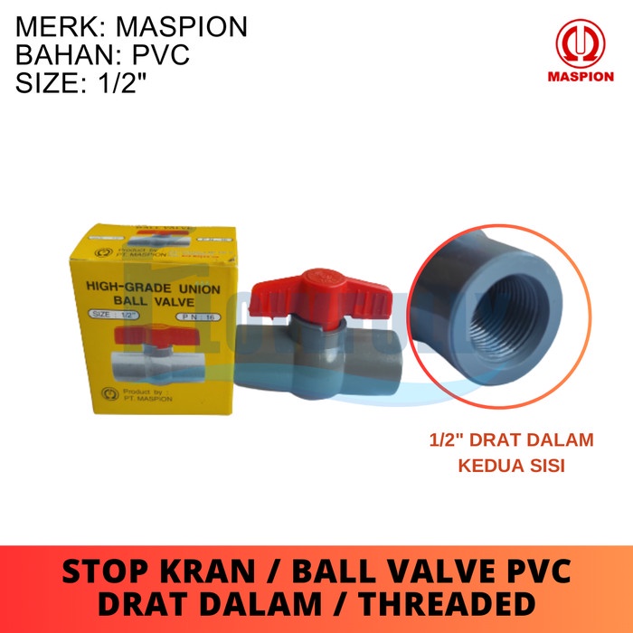 Jual BALL VALVE DRAT DALAM MASPION 1/2 INCH PVC TEBAL STOP KRAN THREADED | Shopee Indonesia